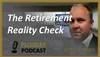 The Retirement Reality Check - PlodderPodcast #21 — Capital Consulting ...