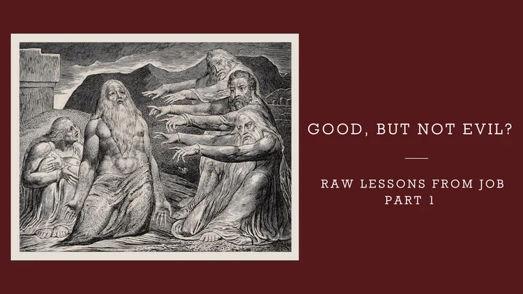 Good, But Not Evil? — Pastor Pusch