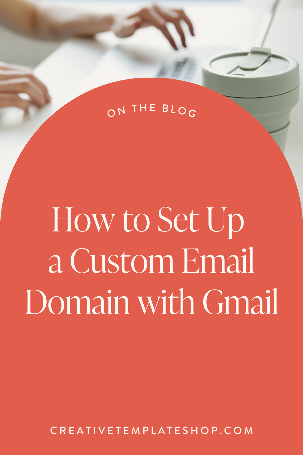 How to Set Up a Custom Email Domain with Gmail — Creative Template Shop