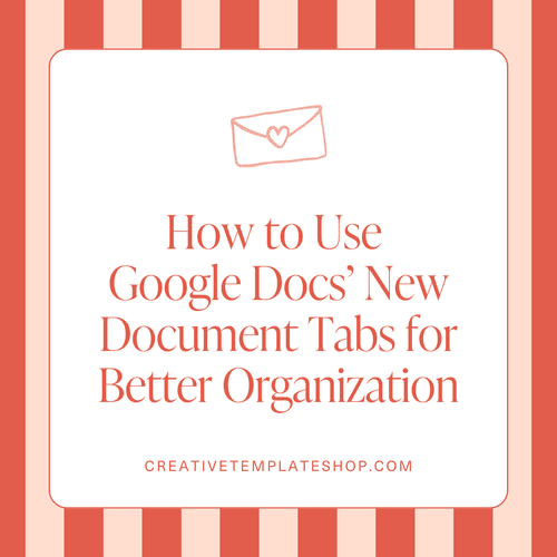How to Use Google Docs’ New Document Tabs for Better Organization ...