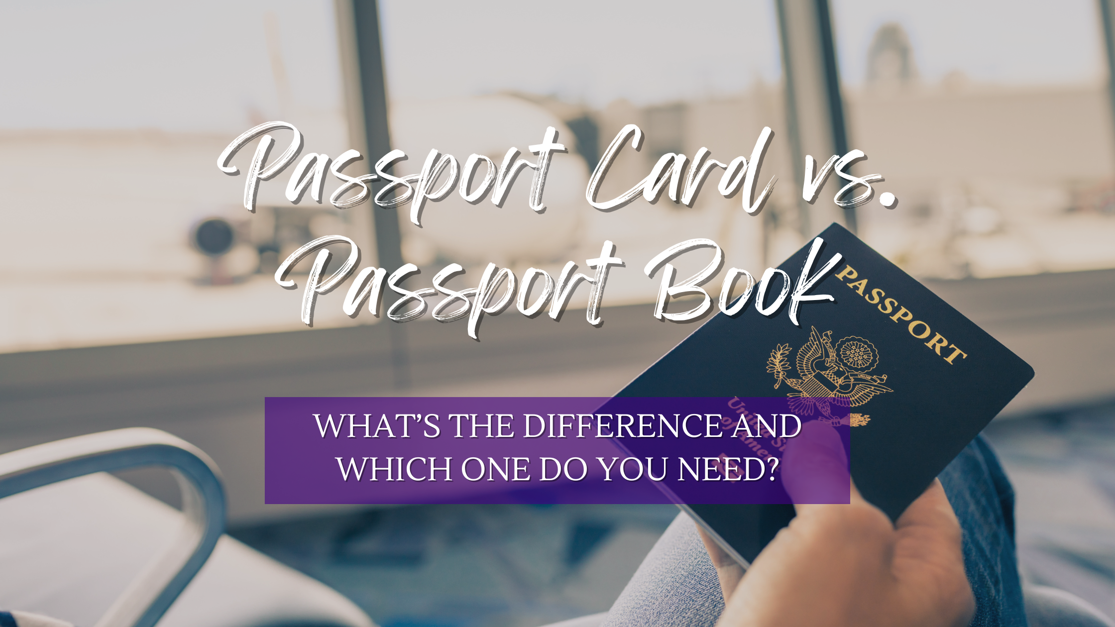 Passport Card vs. Passport Book: What’s the Difference and Which One Do ...