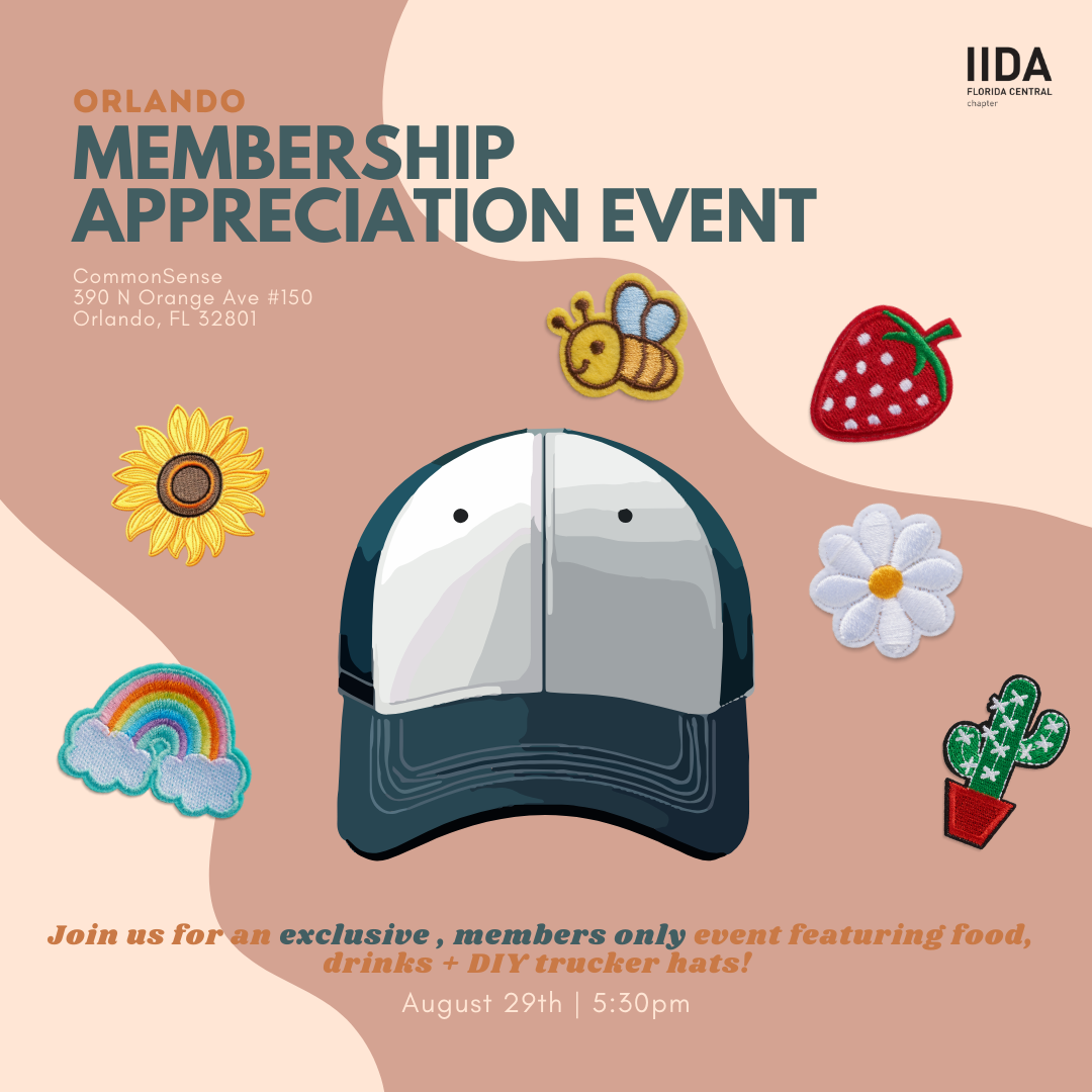 ORLANDO Membership Appreciation Event! — IIDA Florida Central Chapter