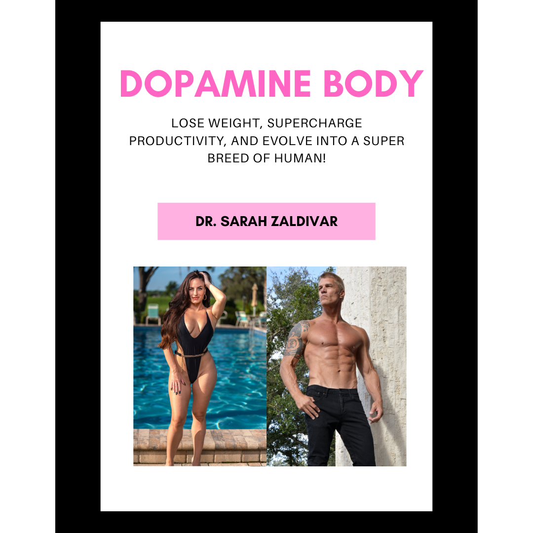 DOPAMINE BODY — Dr. Sarah Zaldivar