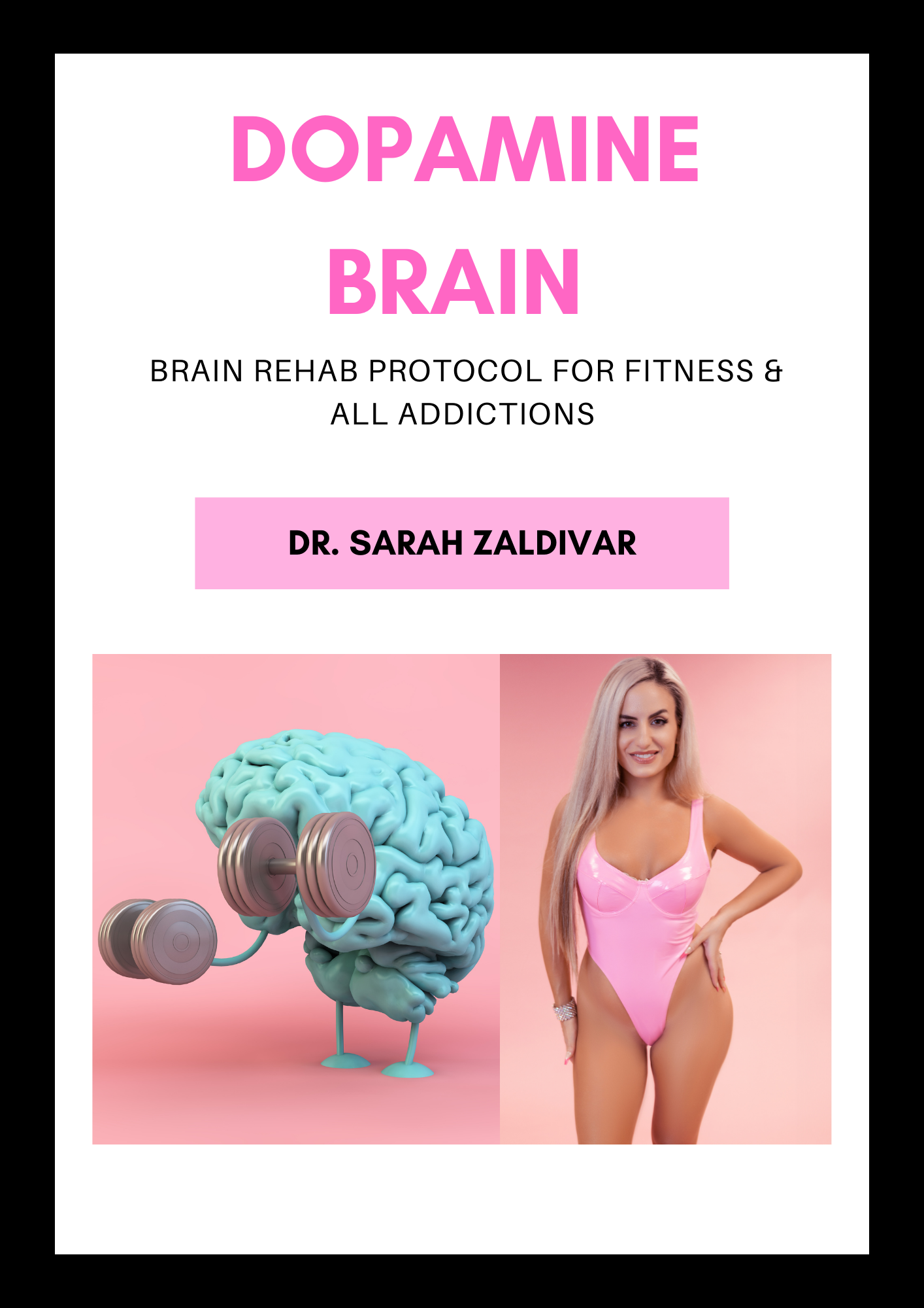 DOPAMINE BRAIN — Dr. Sarah Zaldivar