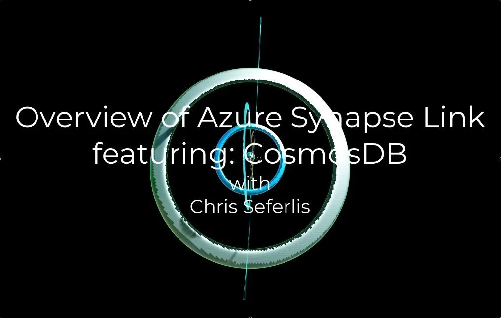 Overview of Azure Synapse Link featuring CosmosDB – Seferlis