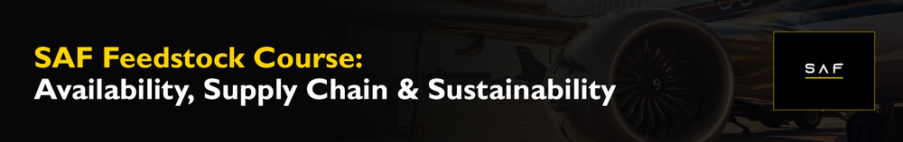 SAF Feedstock Course: Availability, Supply Chain & Sustainability ...