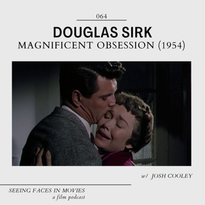 Magnificent Obsession (Douglas Sirk 1954) w/ Josh Cooley — SEEING FACES ...