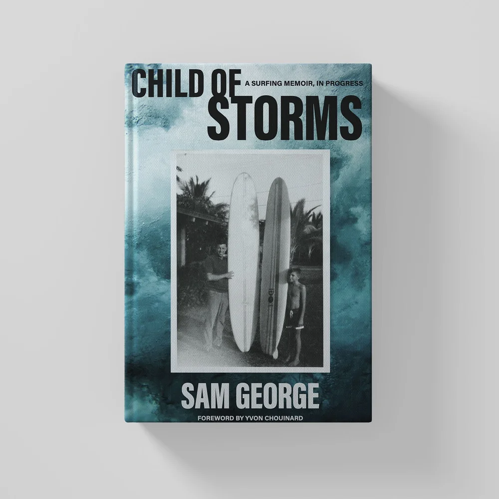 Child of Storms: A Surfing Memoir in Progress — DAP Books