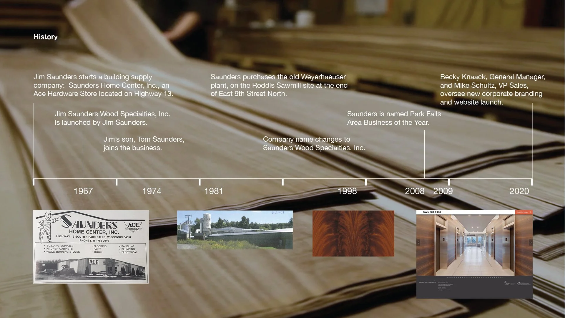 History — Saunders Wood Specialties