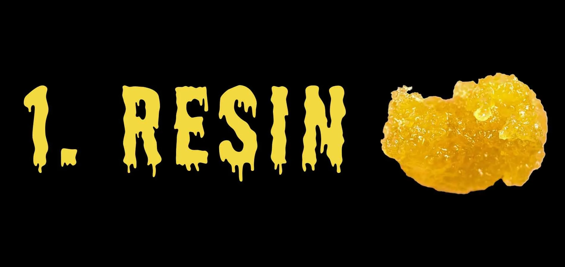 The Different Types of Cannabis Concentrate: Resin, Rosin, Hash, and ...