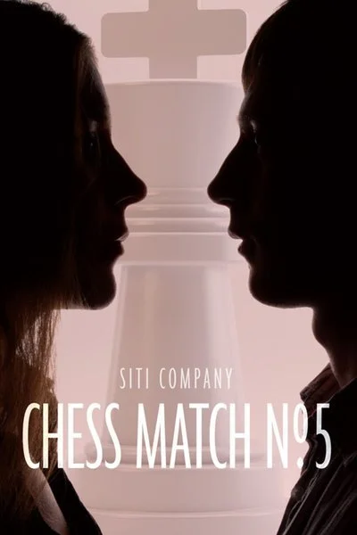 Chess Match No 5 — Abingdon Theatre Company
