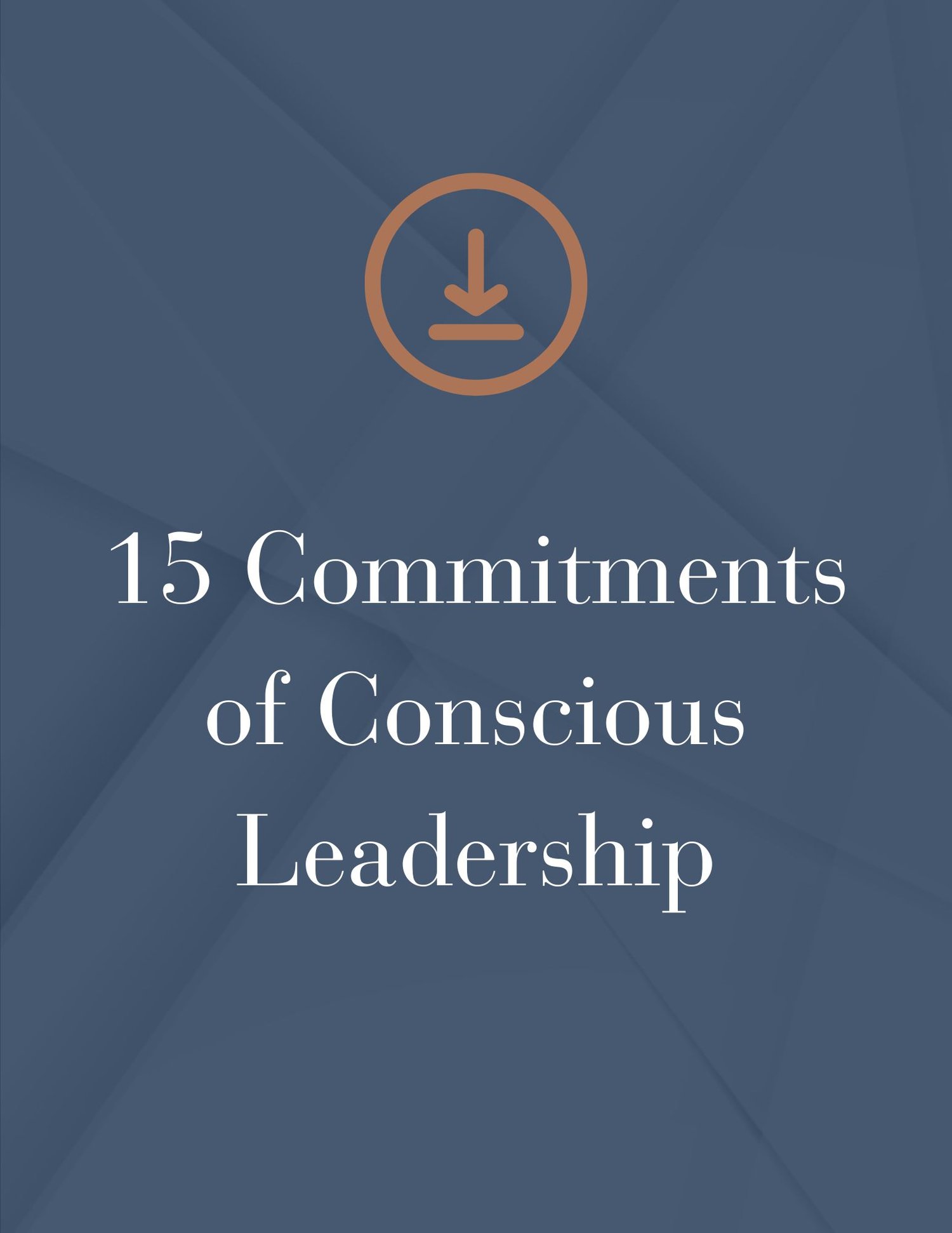 The 15 Commitments of Conscious Leadership — Rochonda Ferrelli