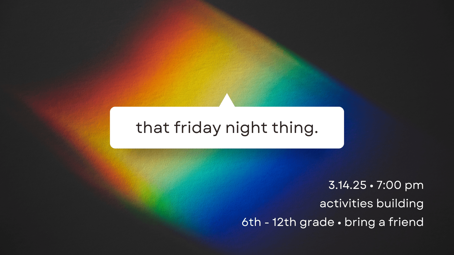 That Friday Night Thing — Lilburn First Baptist Church