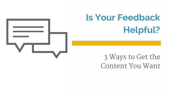 Is Your Feedback Helpful? 3 Ways To Tell — Dream Write Creative