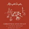 Christmas Eve Dinner — The Shipwright's Daughter