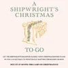 A Shipwright’s Christmas TO-GO — The Shipwright's Daughter