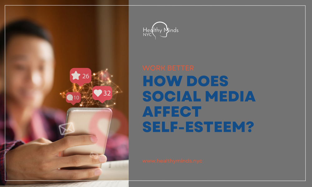 How Media Affects Self-Esteem and Self-Awareness — Healthy Minds NYC