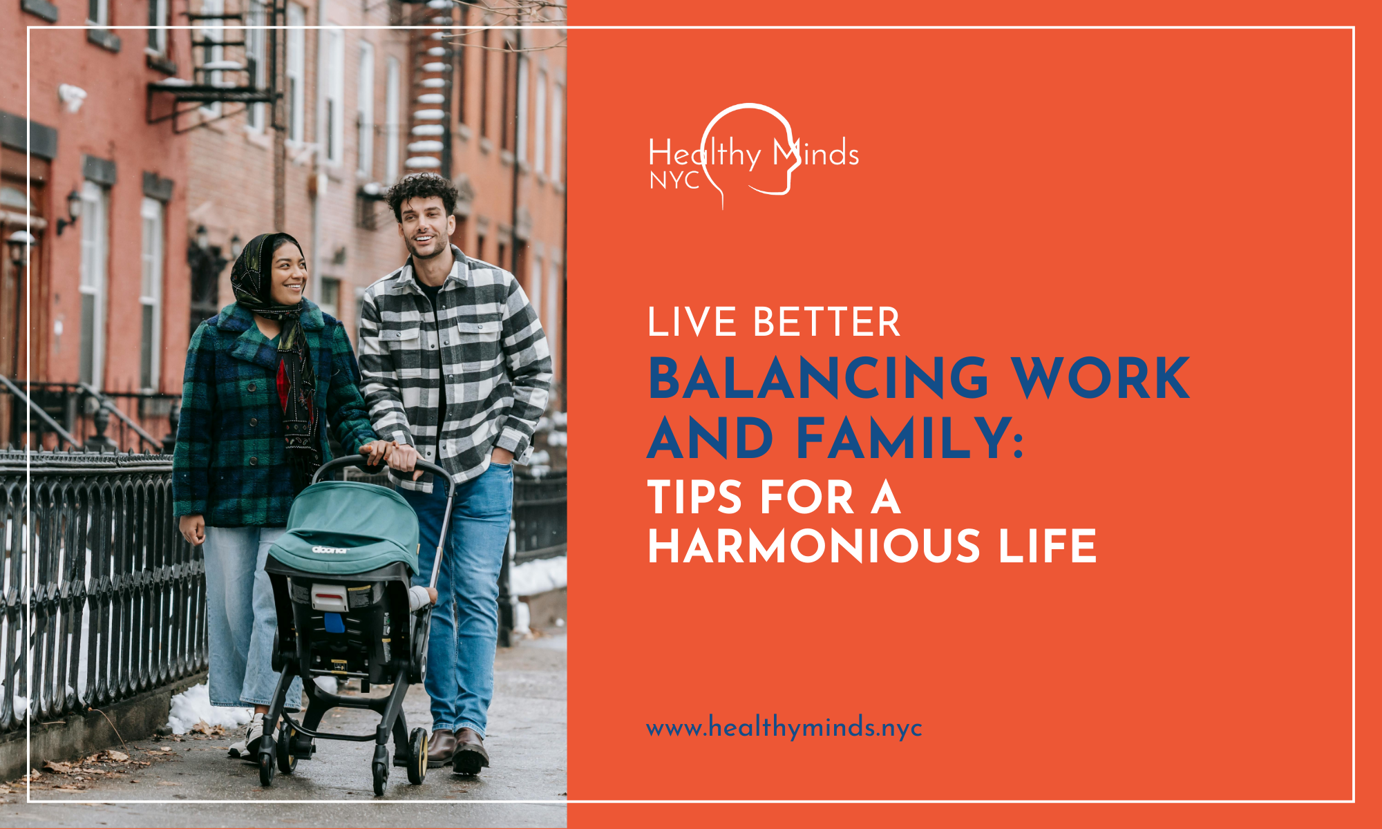 Balancing Work and Family: Tips for a Harmonious Life — Healthy Minds NYC