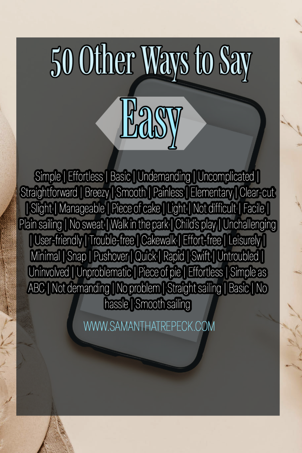 50 Other Ways to Say EASY — Samantha Trepeck | Marketing