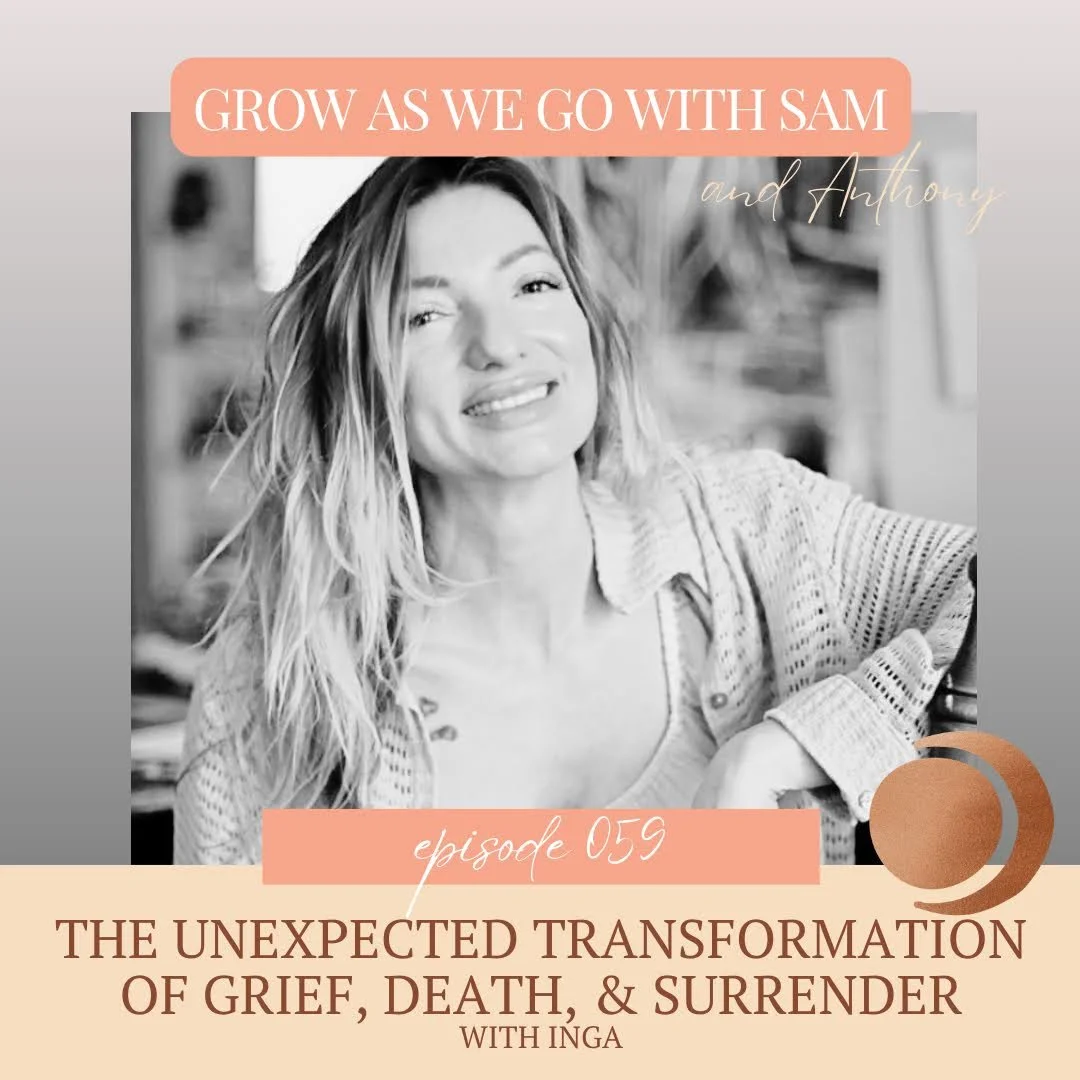 059- The Unexpected Transformation of Grief, Death and Surrender w ...