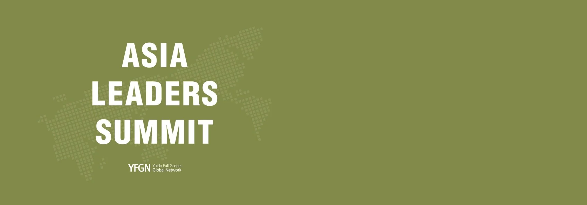 UPCOMING — ASIA CHRISTIAN LEADERS SUMMIT