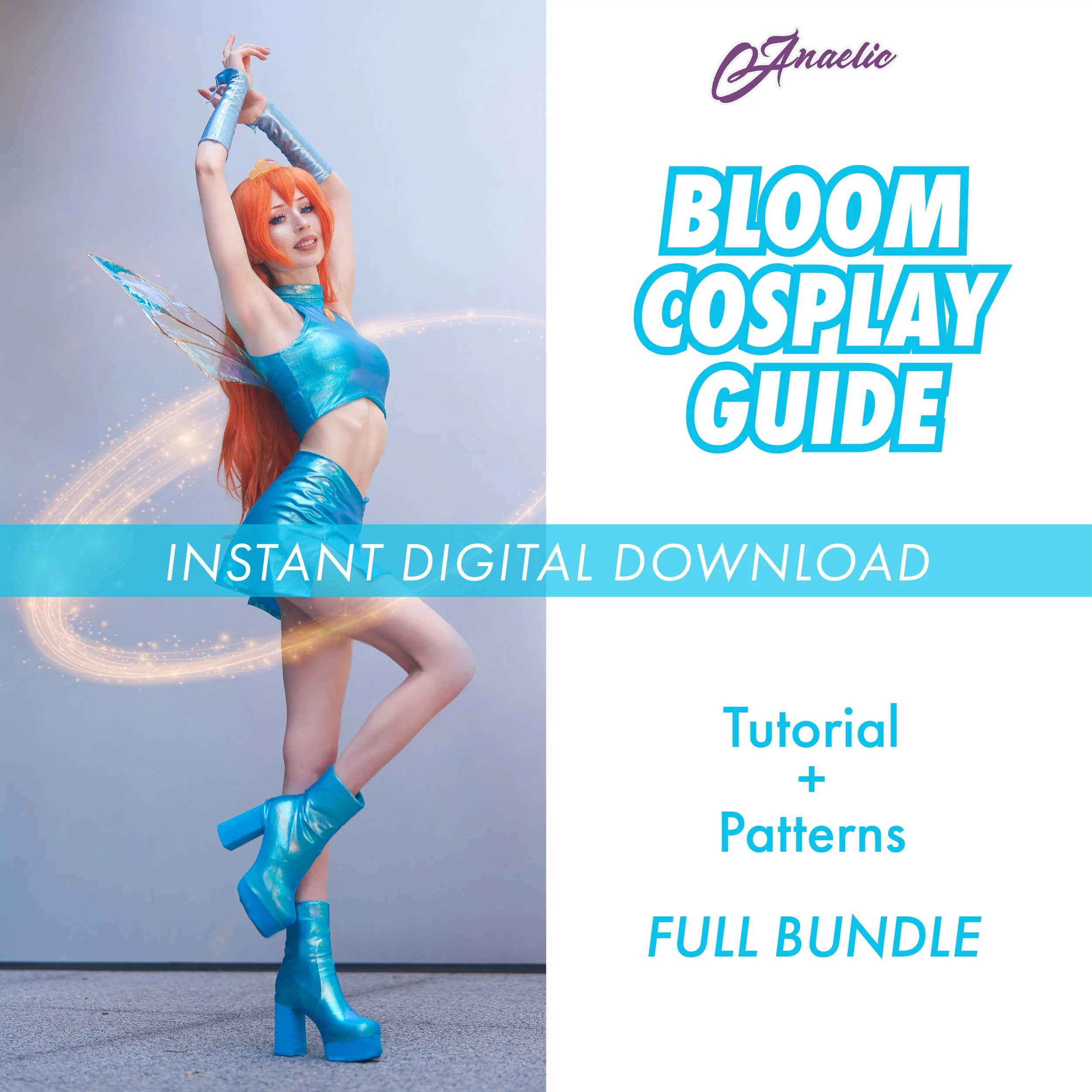 Bloom Cosplay Guide [Tutorial Pack] — Anaelic