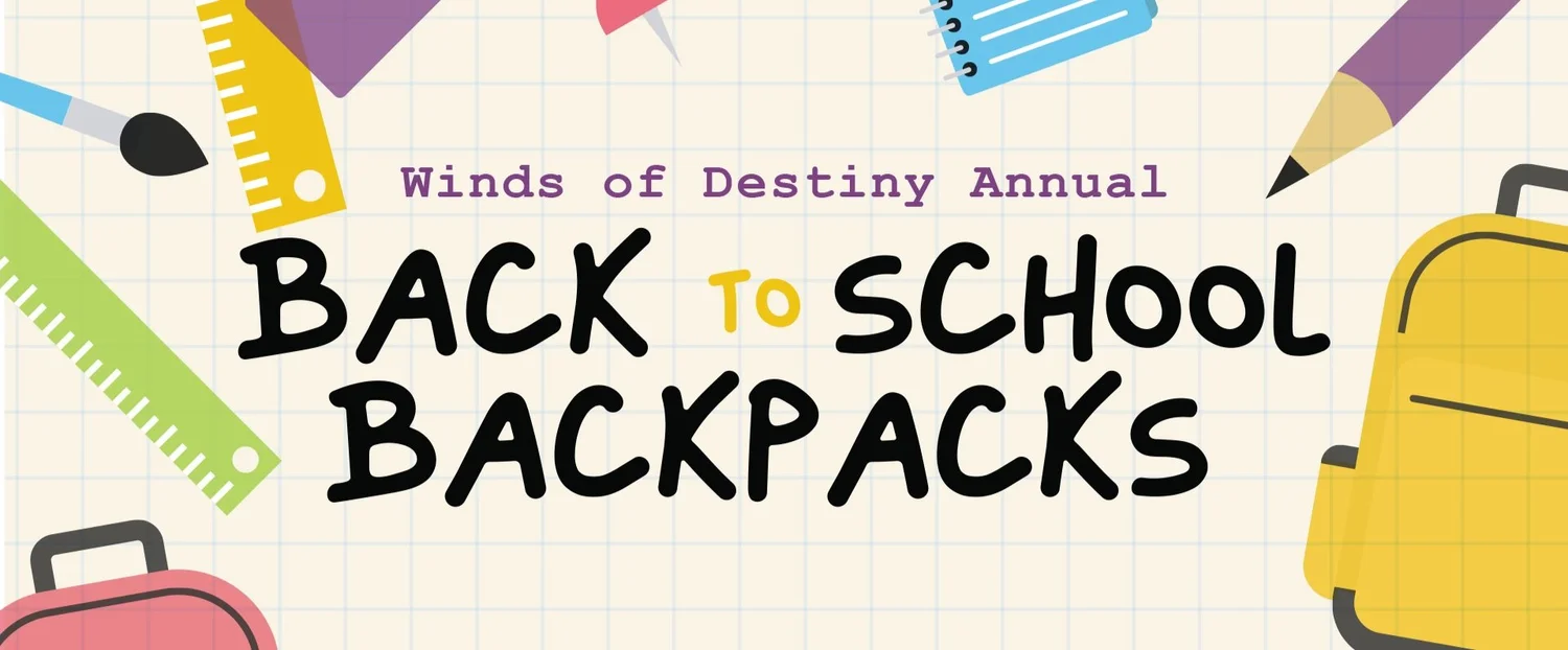 Backpack Outreach — Wind of Destiny