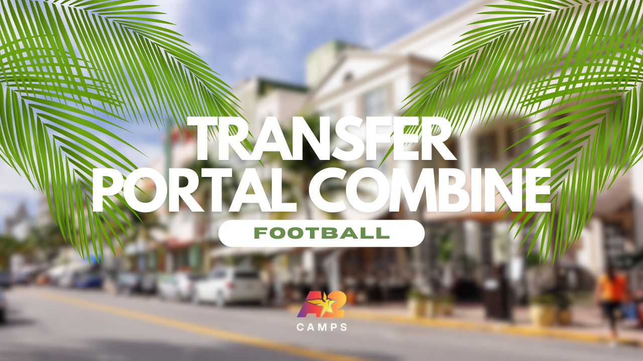 Transfer Portal Combine — A2 Camps