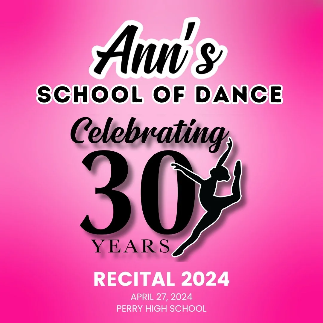 SPRING RECITAL — Ann's School of Dance