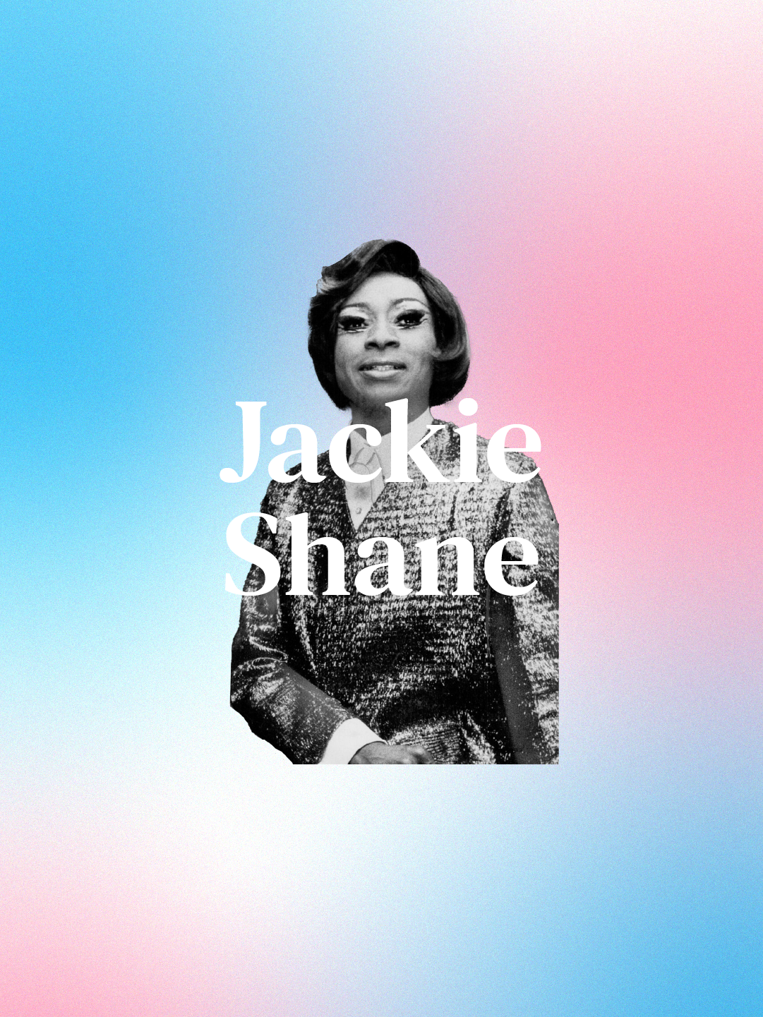Jackie Shane — Yesterqueers