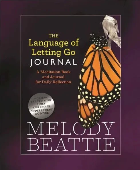 THE LANGUAGE OF LETTING GO JOURNAL — Melody Beattie