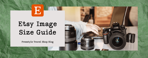 Etsy Image Size Guide: Enhance Your Shop's Visual Appeal — Freestyle ...