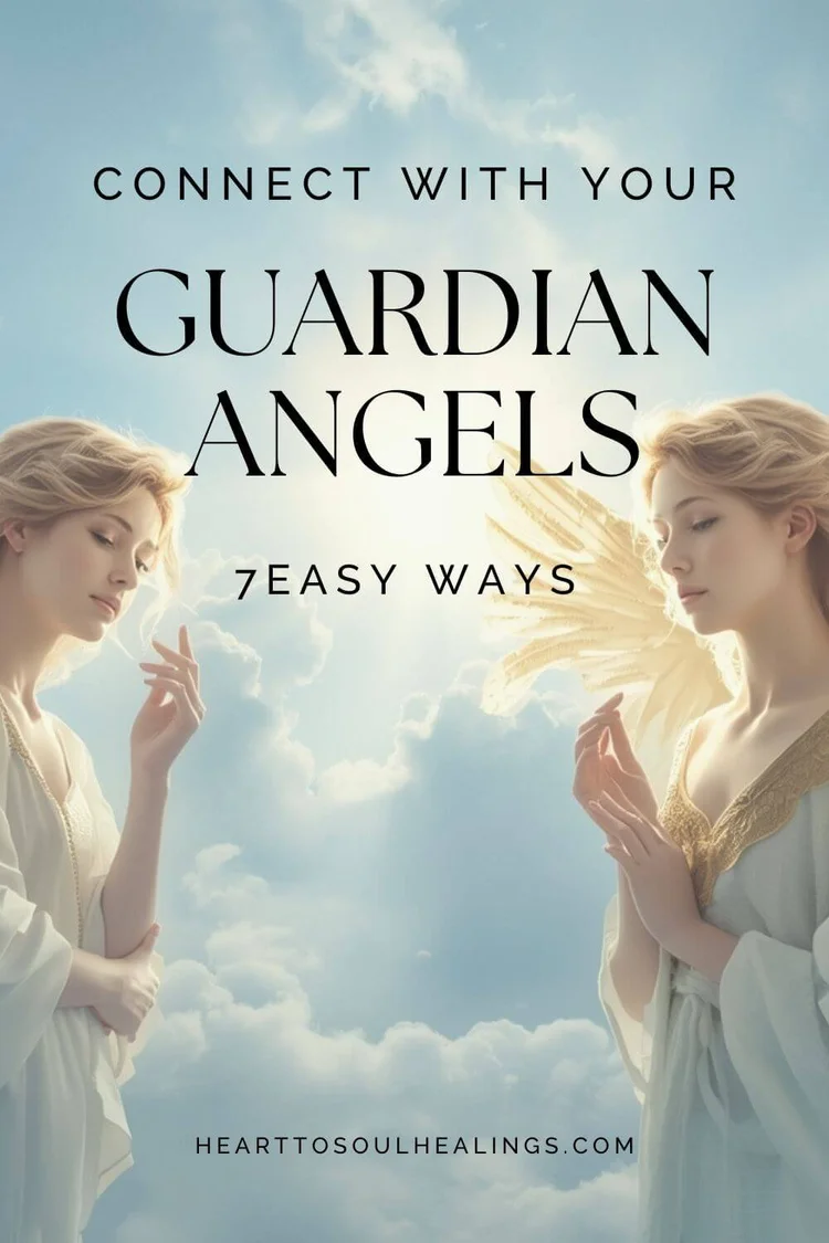 How to Connect to Your Guardian Angels: A Complete Guide