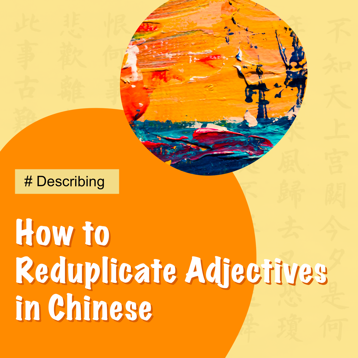 How to Reduplicate Adjectives in Chinese — ExcelMandarin