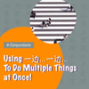 Using 一边...一边... To Do Multiple Things at Once! — ExcelMandarin