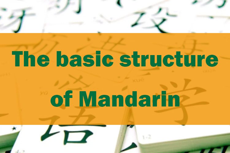 The basic structure of Mandarin — ExcelMandarin