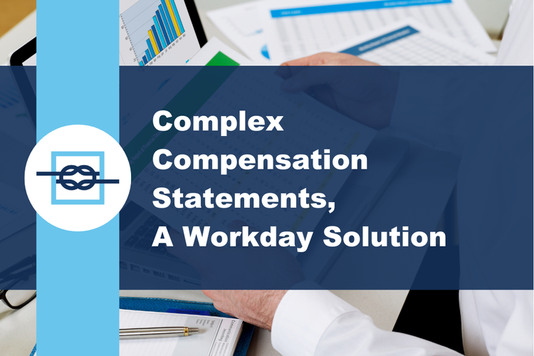 Complex Compensation Statements, A Workday Solution — Makse Group
