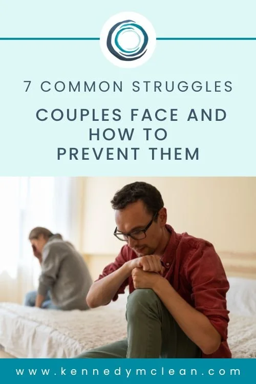 7 Common Struggles Couples Face and How to Prevent Them