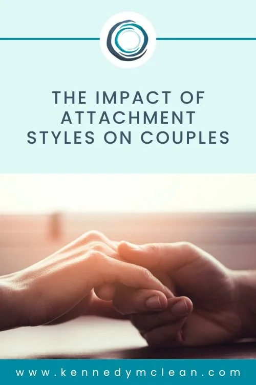 The Impact of Attachment Styles on Couples