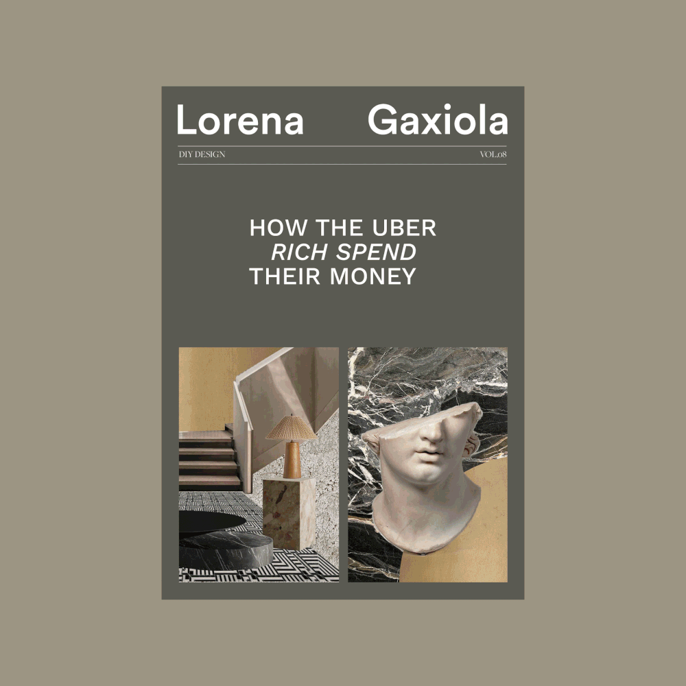How the Uber Rich spend their money — Lorena Gaxiola Collection