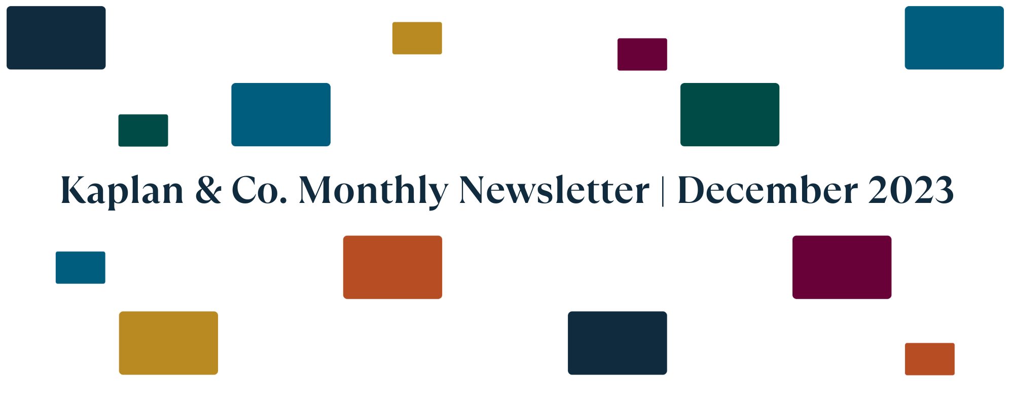 K&Co. Newsletter Archive — Kaplan & Co Real Estate Group