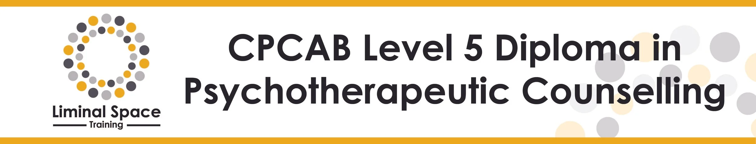 CPCAB Level 5 Diploma in Psychotherapeutic Counselling — Liminal Space ...