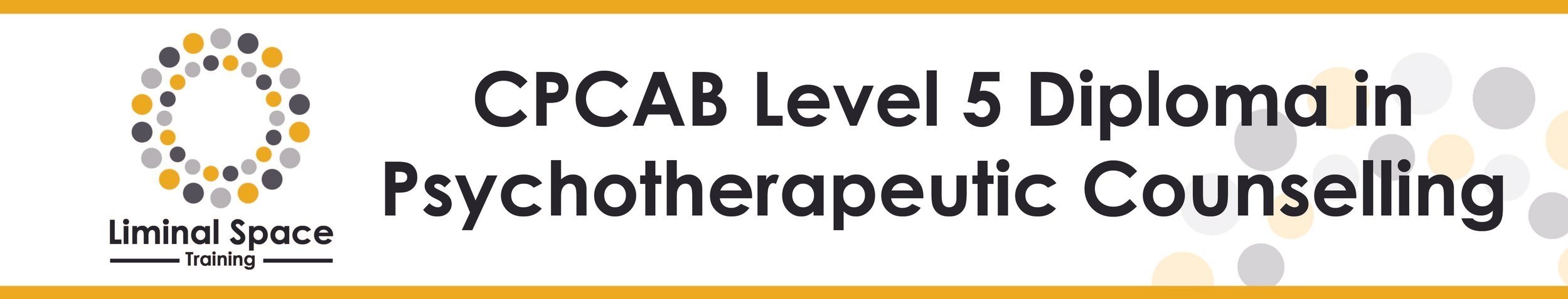 CPCAB Level 5 Diploma in Psychotherapeutic Counselling — Liminal Space ...