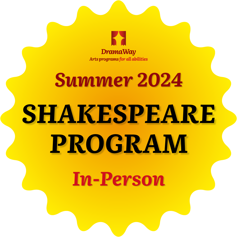Shakespeare Program — DramaWay | Arts Programs for All Abilities