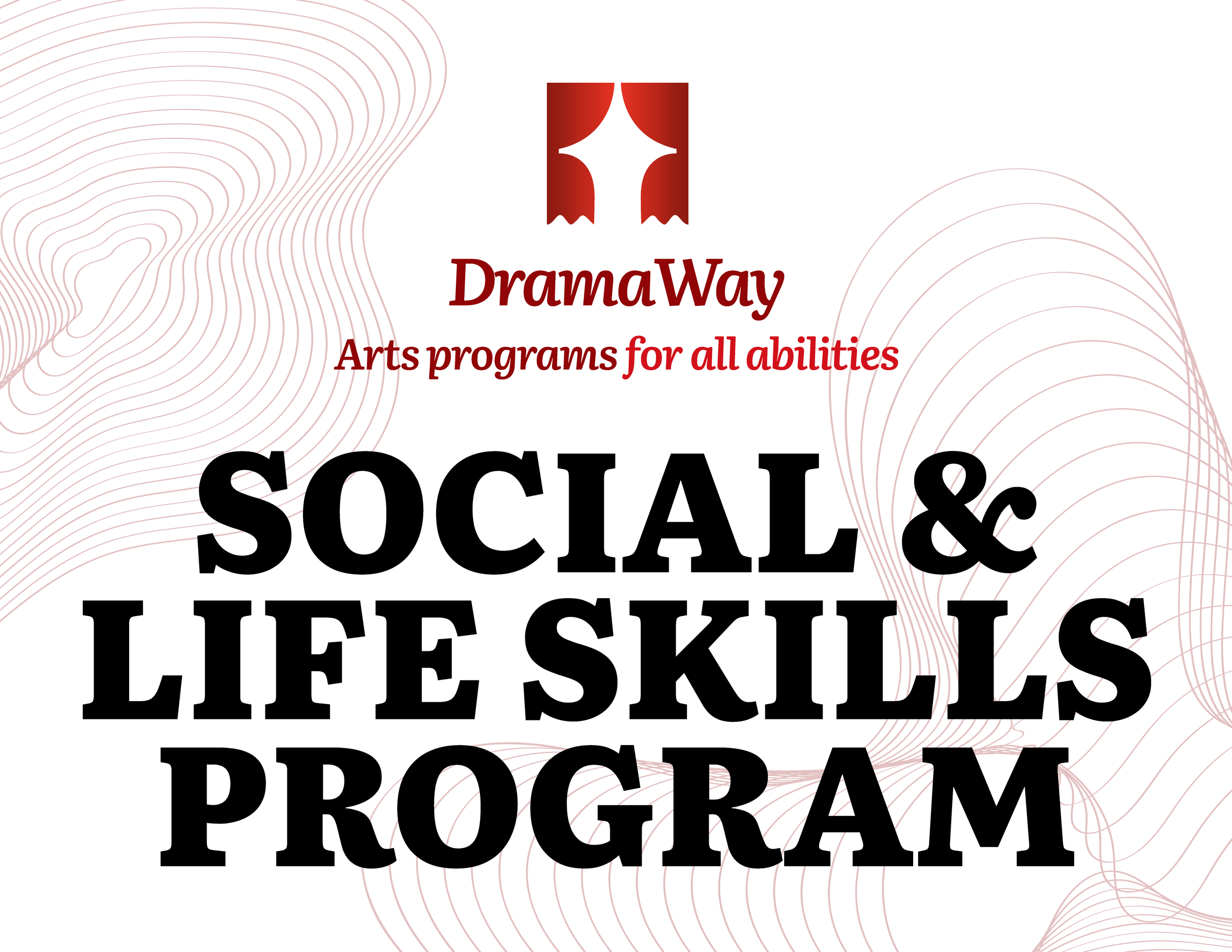 Social & Life Skills Program — DramaWay | Arts Programs for All Abilities