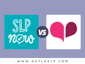 SLP Now vs. SLP Toolkit — Kayla SLP