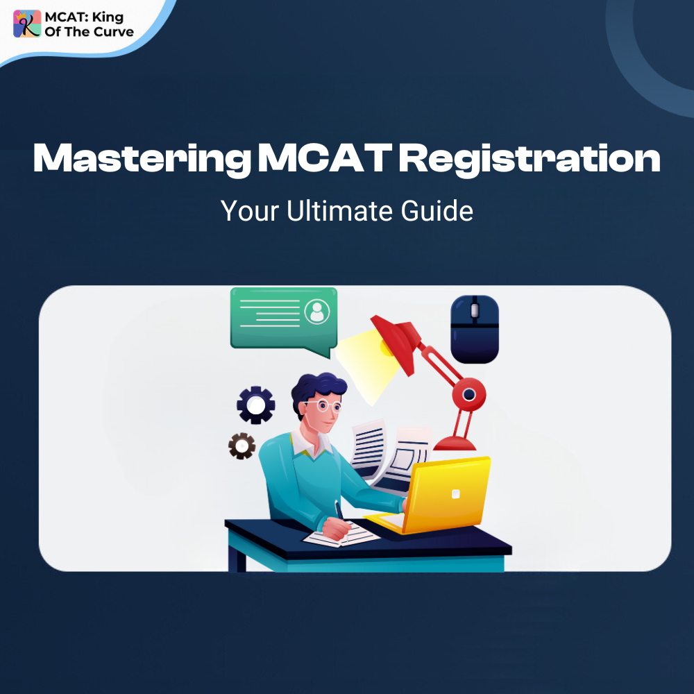 2025 MCAT Registration — King of the Curve