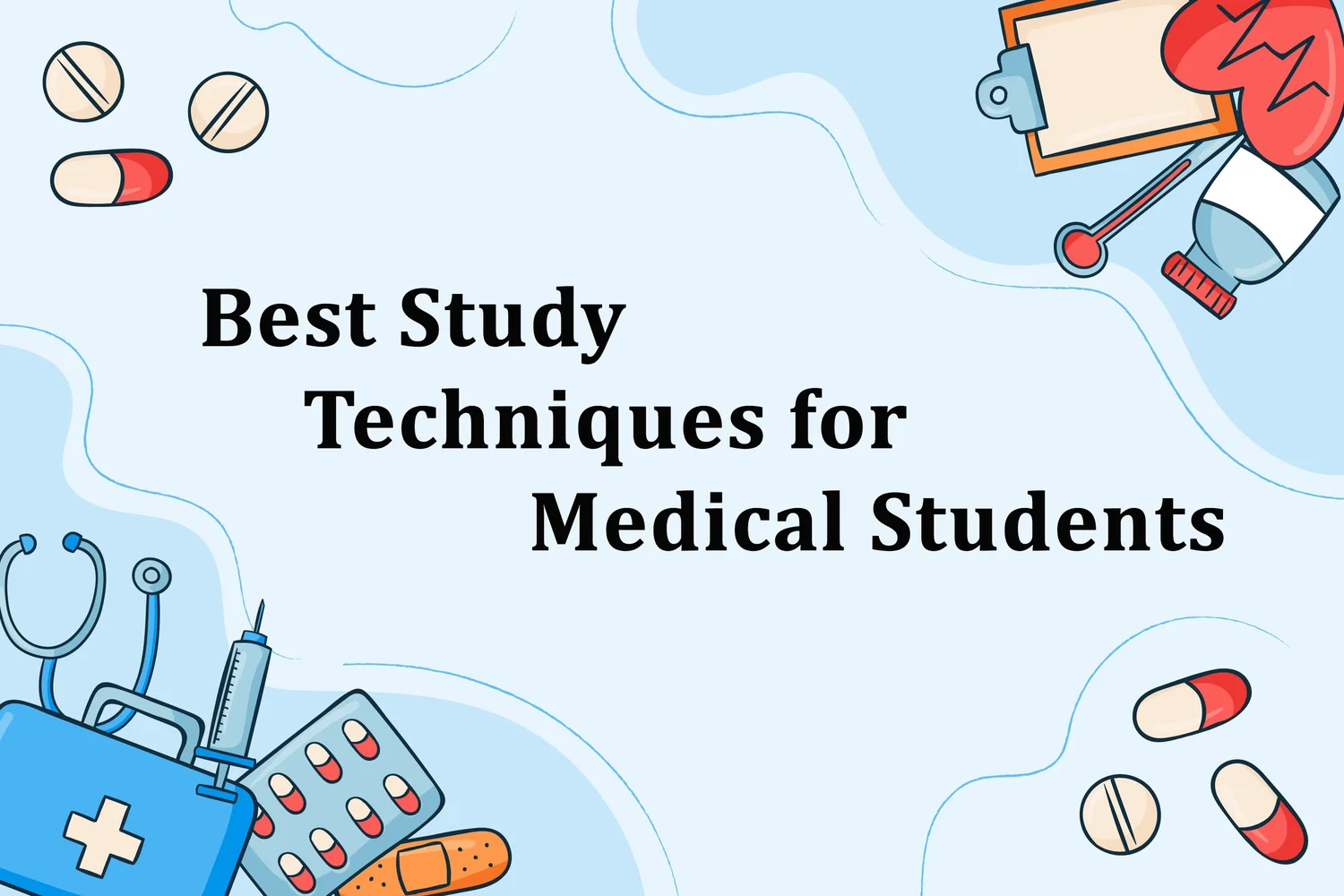 Best Study Techniques for Medical Students | King of the Curve — King ...