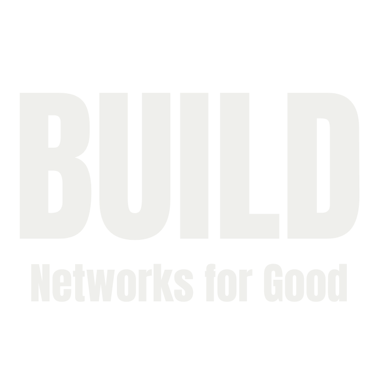BUILD Networks for Good
