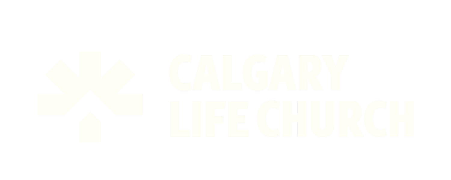 Our Mission - Calgary Life Church